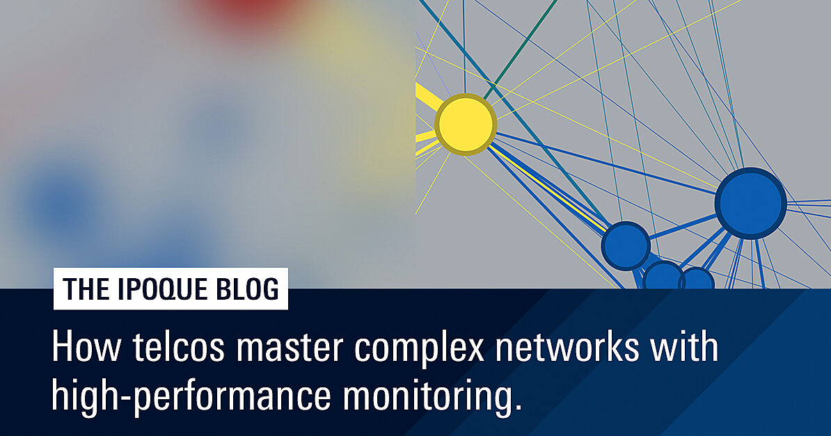 Master complex telco networks with high-performance monitoring